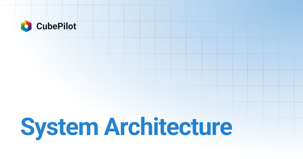 System Architecture | CubePilot