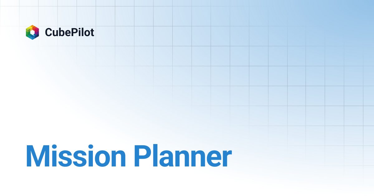 Mission Planner | CubePilot