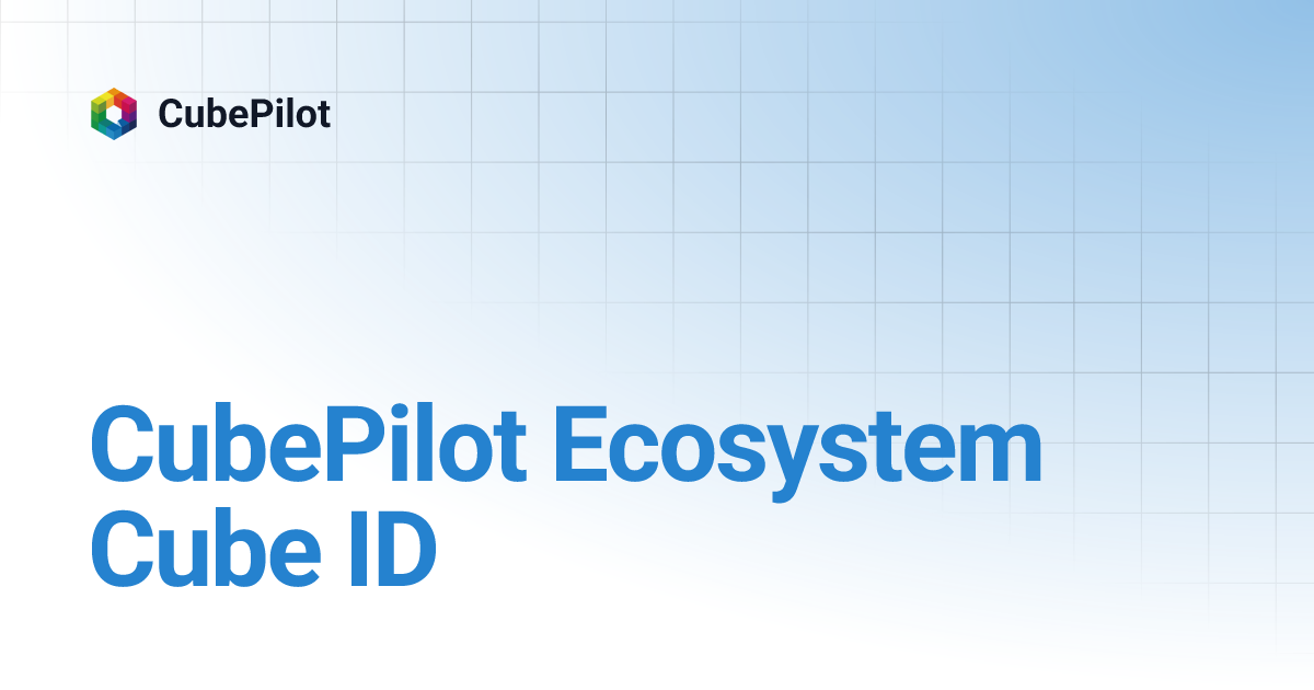 CubePilot Ecosystem Cube ID | CubePilot